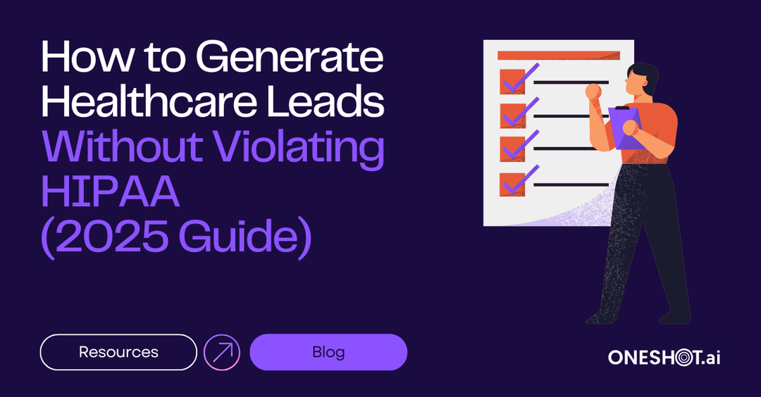 HIPAA-Compliant Healthcare Lead Generation: Safe & Effective Strategies