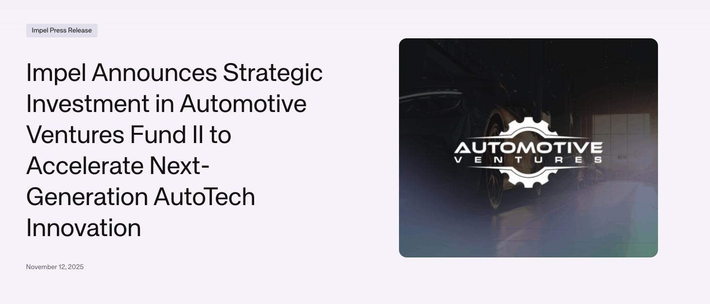 Impel Announces Strategic Investment in Automotive Ventures Fund II to ...