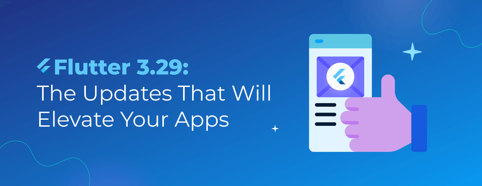Flutter 3.29: The Updates That Will Elevate Your Apps