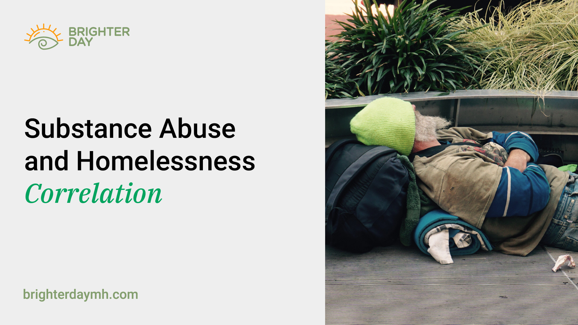 Substance Abuse and Homelessness Correlation