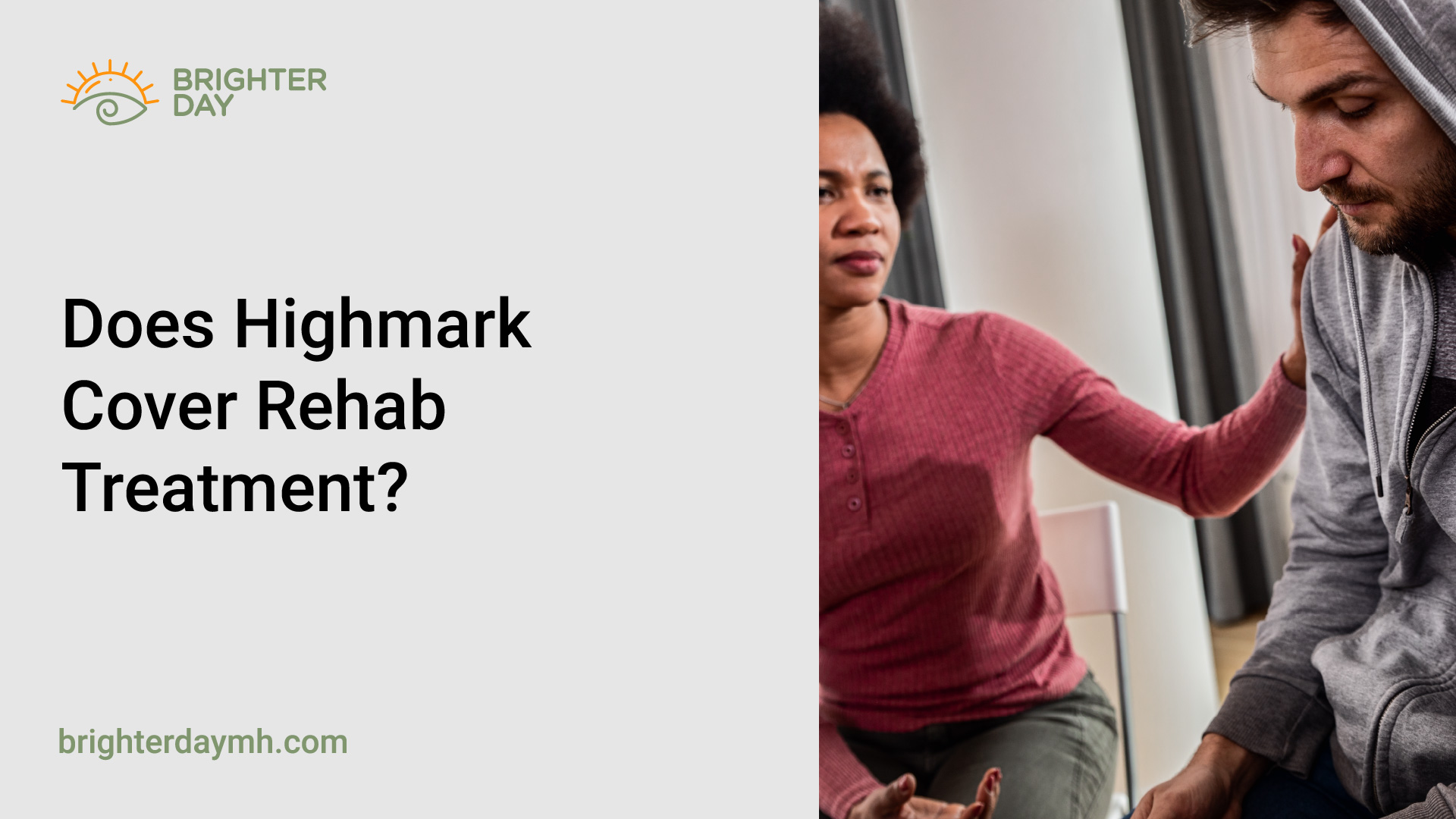 Does Highmark Cover Rehab Treatment? at BrighterDay