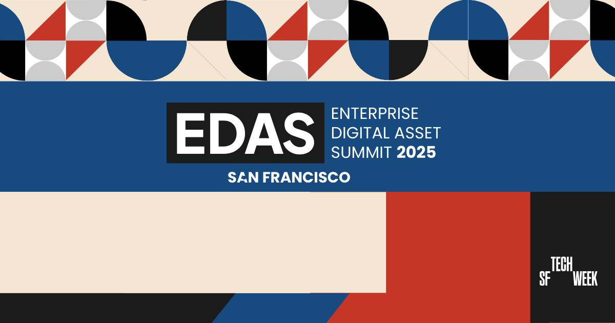 EDAS 2025: The Enterprise Digital Asset Summit Comes to San Francisco