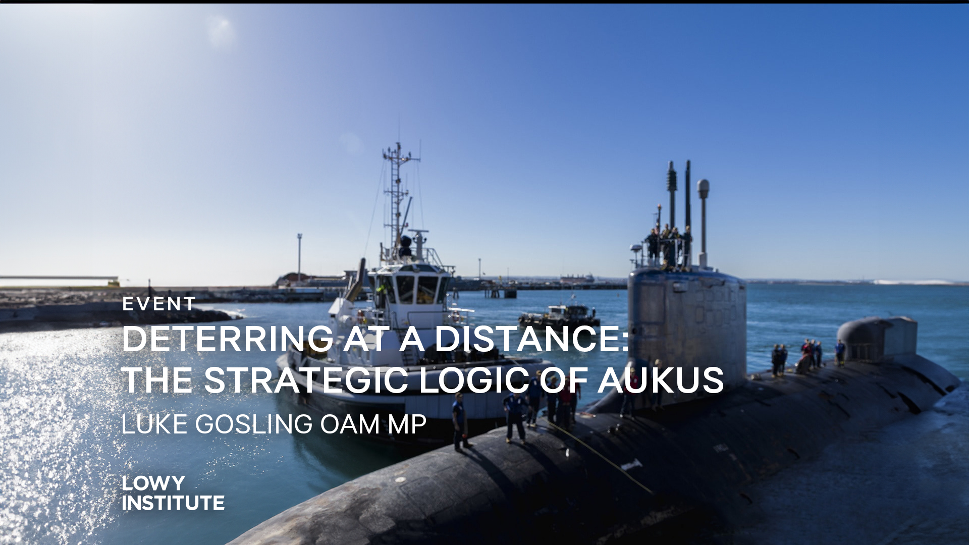 Lowy Institute Event | Launch of Deterring at a distance - The ...