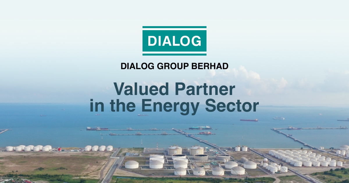 DIALOG Group Berhad - Valued Partner in the Energy Sector