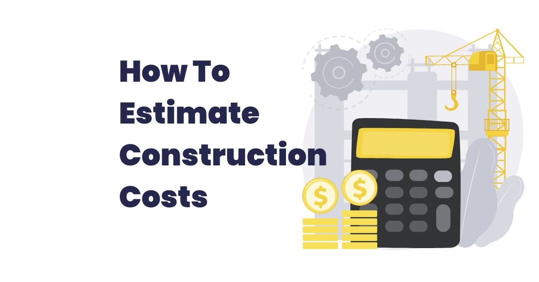 How to Estimate Construction Costs | Togal.ai How to Estimate Construction Costs | Togal.ai