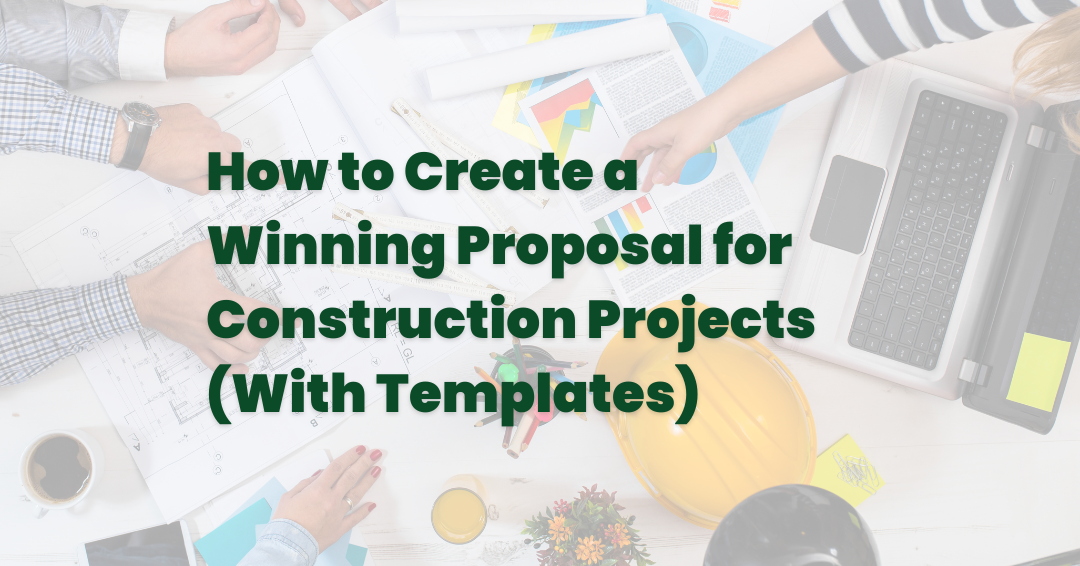How to Create a Winning Proposal for Construction Projects (With ...