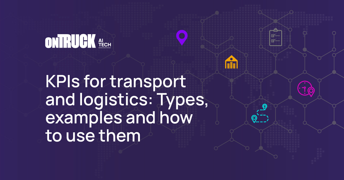 Transportation KPIs: Types, examples and how to use them