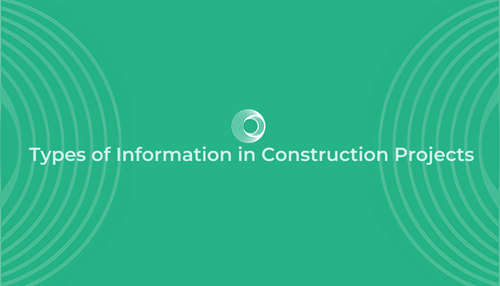 Guide to Different Types of Information in Construction Projects