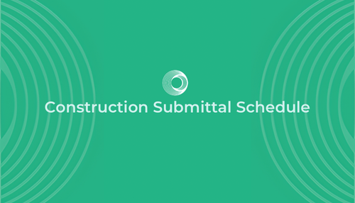 What Is a Construction Submittal Schedule and How Does It Work?
