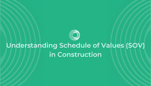 Understanding Schedule of Values (SOV) in Construction