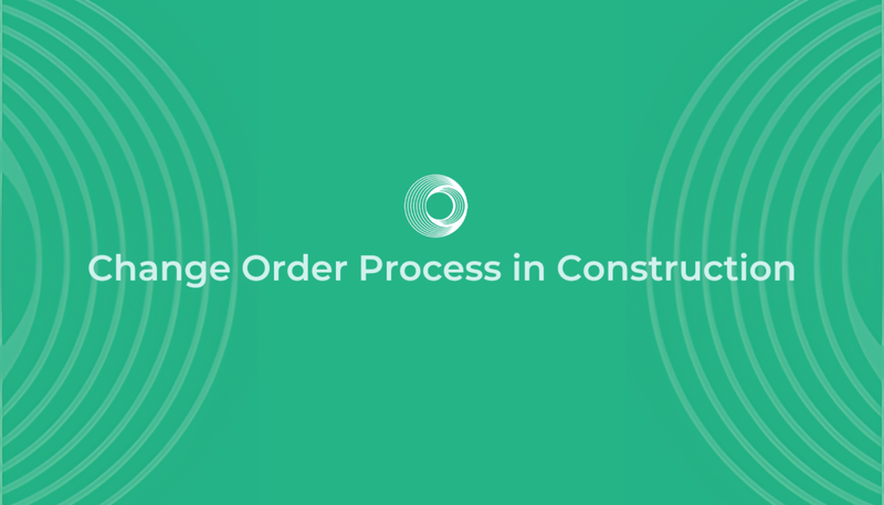Basics of Change Order Process in Construction