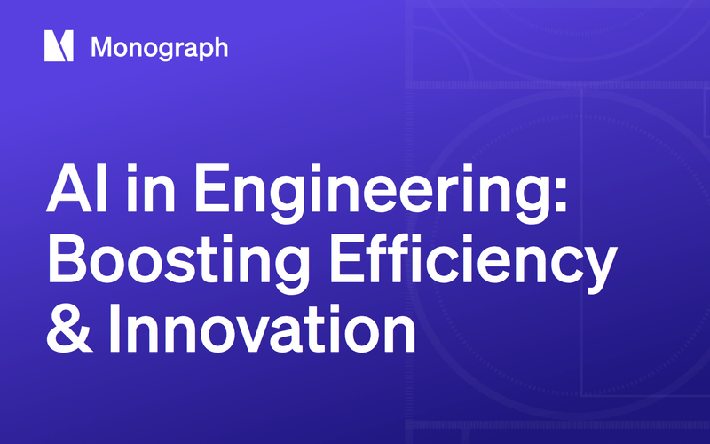 AI in Engineering: Boosting Efficiency & Innovation - Monograph