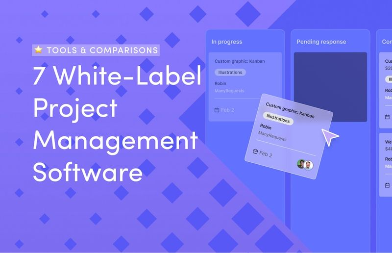7 White-Label Project Management Software Suites to Try Out in 2024 ...