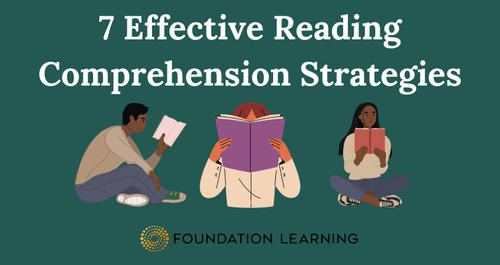 How to Improve Reading Comprehension: 10 Strategies