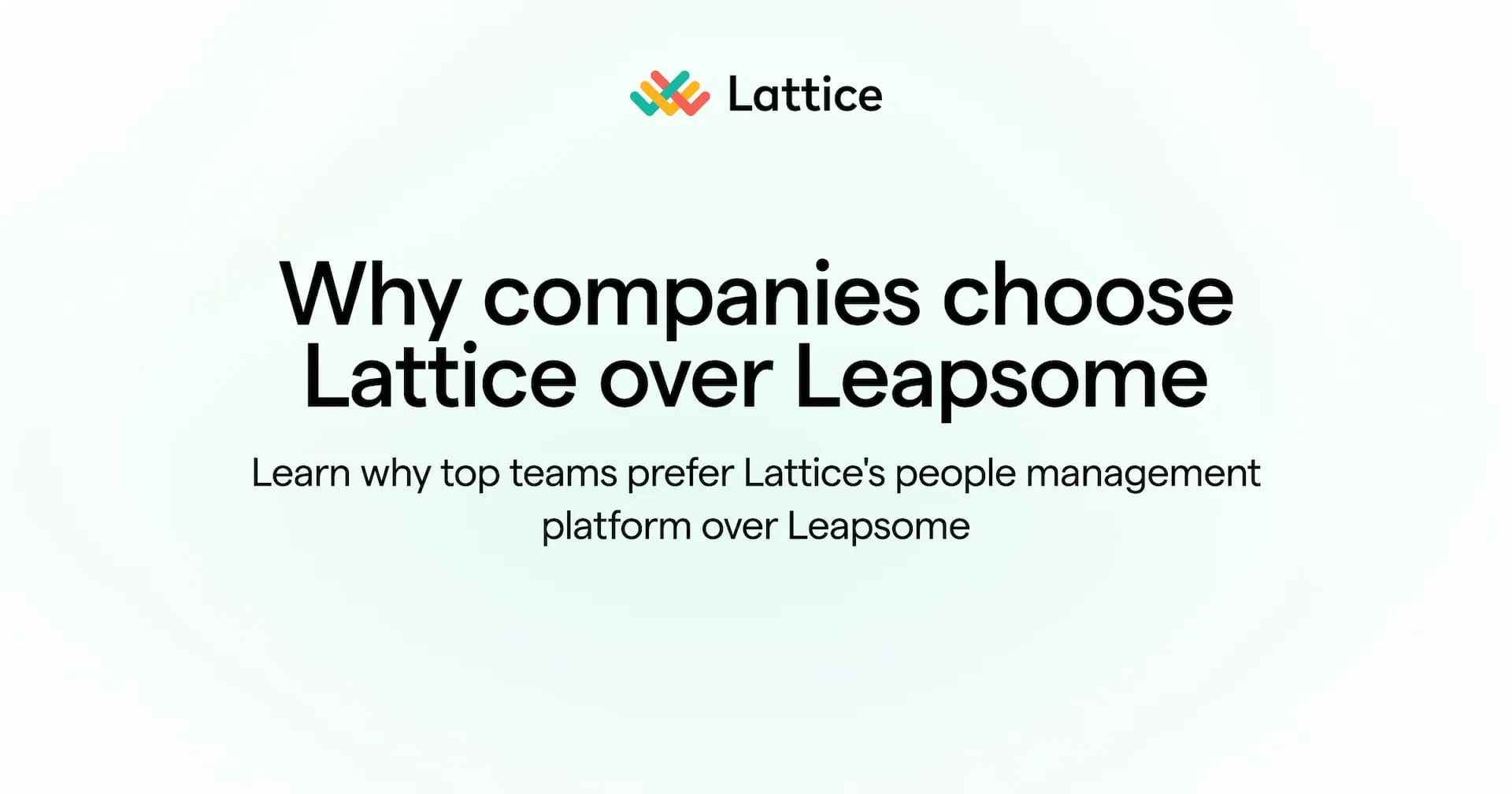 Why companies choose Lattice over Leapsome | Lattice