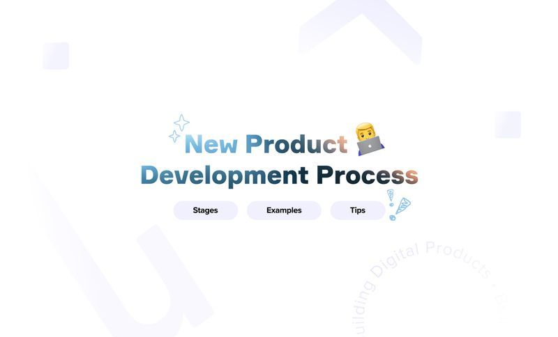 New Product Development: Process, Stages, Examples | Linkup Studio