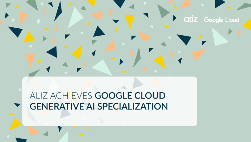 Aliz Achieves Google Cloud Generative AI Specialization