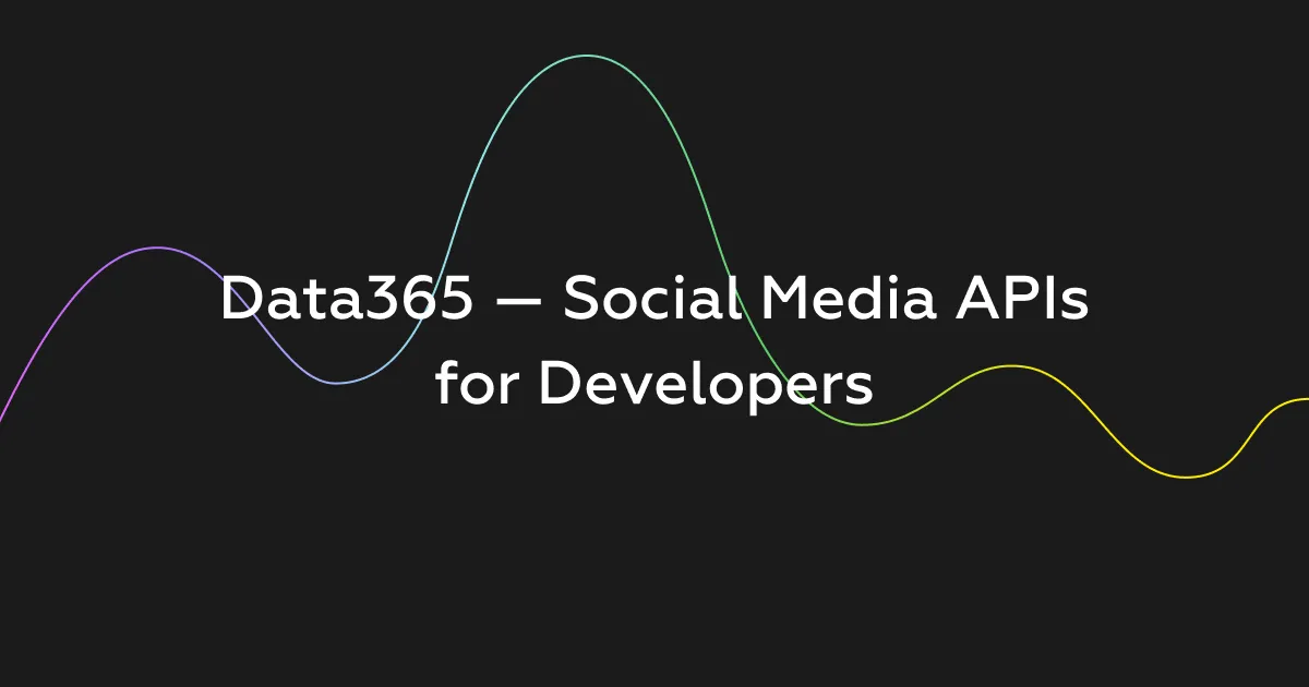 Social Media APIs for Developers | Data365.co