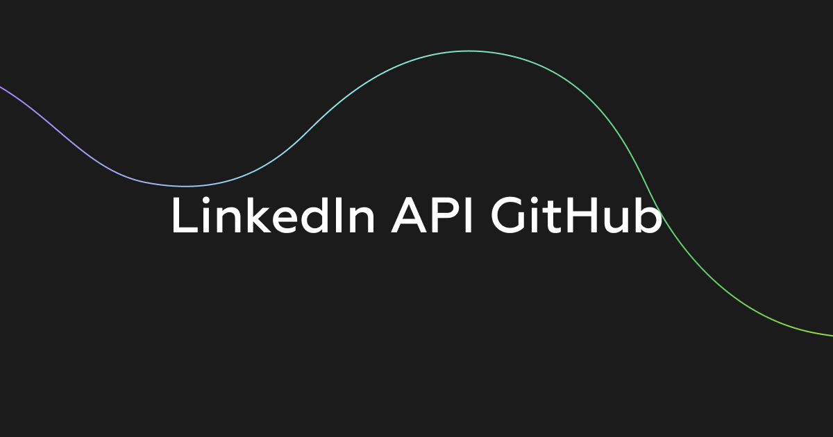 LinkedIn API GitHub: What It Is and Why Your Business Needs It | Data365.co