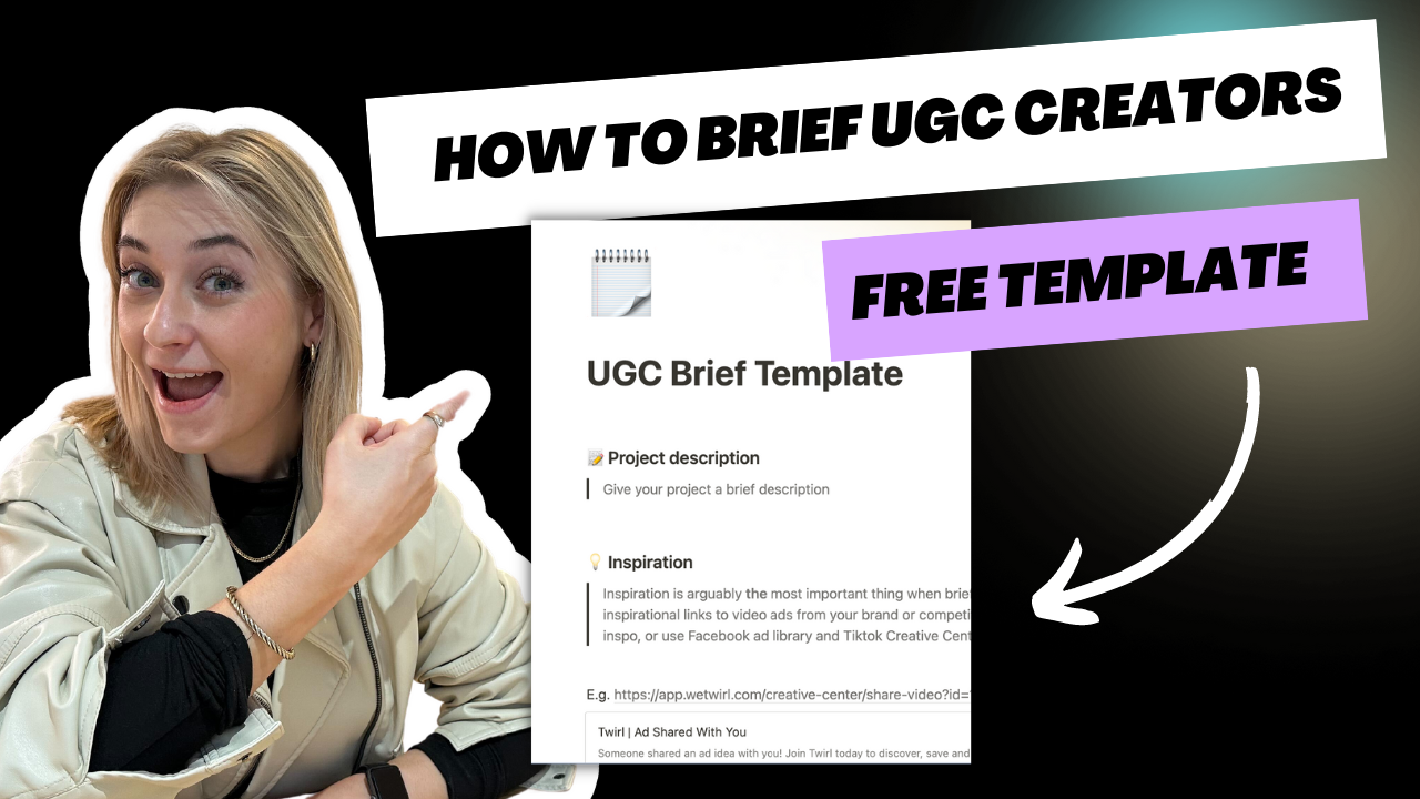 Twirl Blog: How to Brief a UGC Creator for Content that Converts