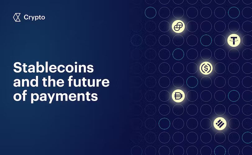 How stablecoins can initiate the next generation of payments innovation