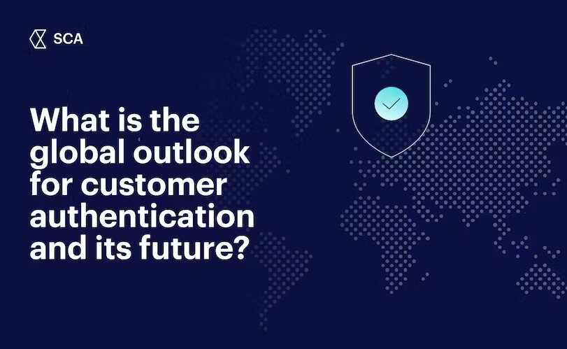 What is the global outlook for customer authentication and its future?