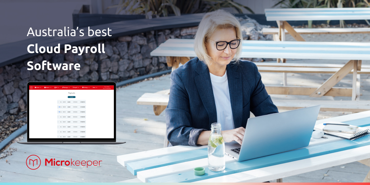 Australian Payroll Software for Fast Pay Runs | Microkeeper