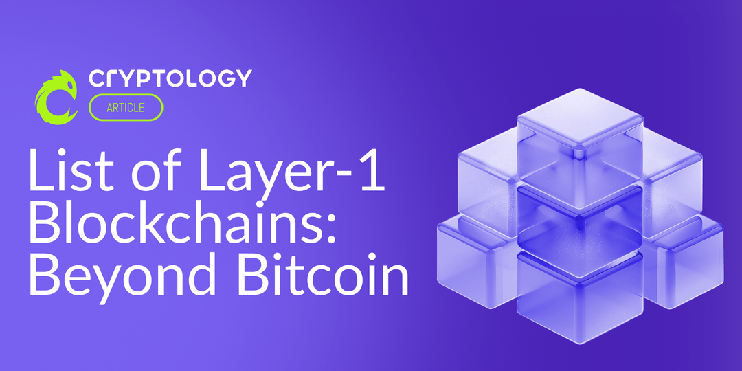 List of Layer-1 Blockchains: Beyond Bitcoin