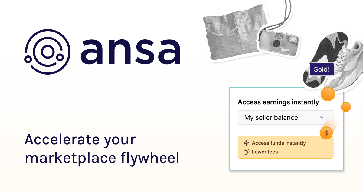 Accelerate your marketplace flywheel | Ansa