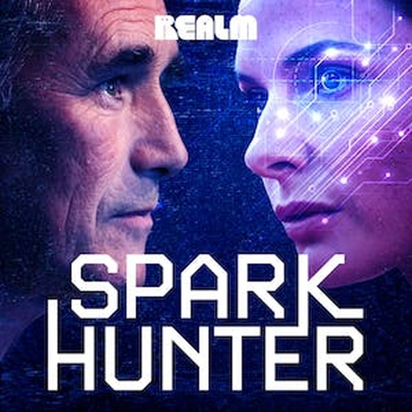Spark Hunter | Dramatized scifi audio fiction