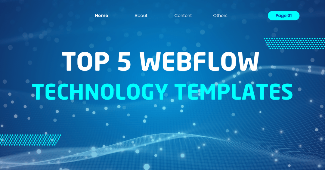 Top 5 Webflow Technology Templates for Tech Businesses
