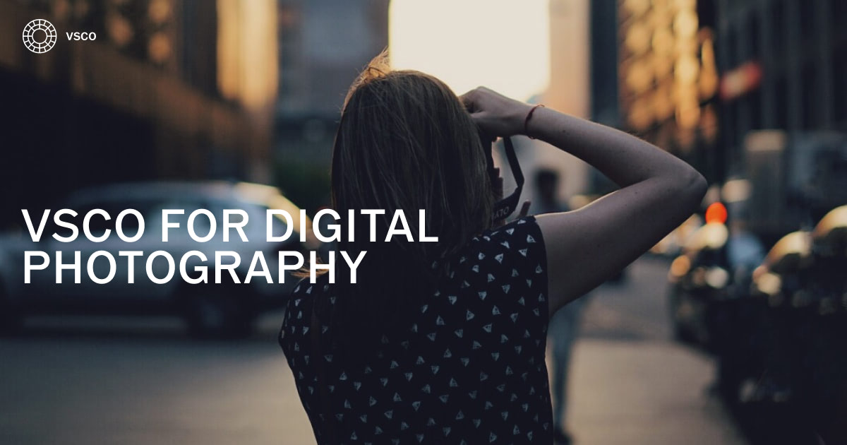 Digital Photography Workflow Tools | VSCO Solutions