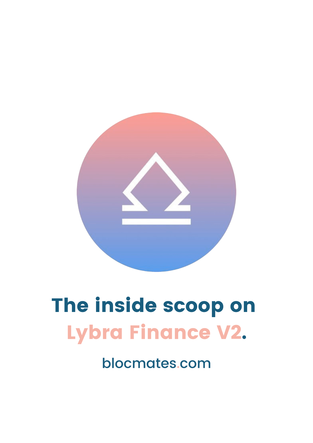 Inside scoop on Lybra Finance V2 | blocmates