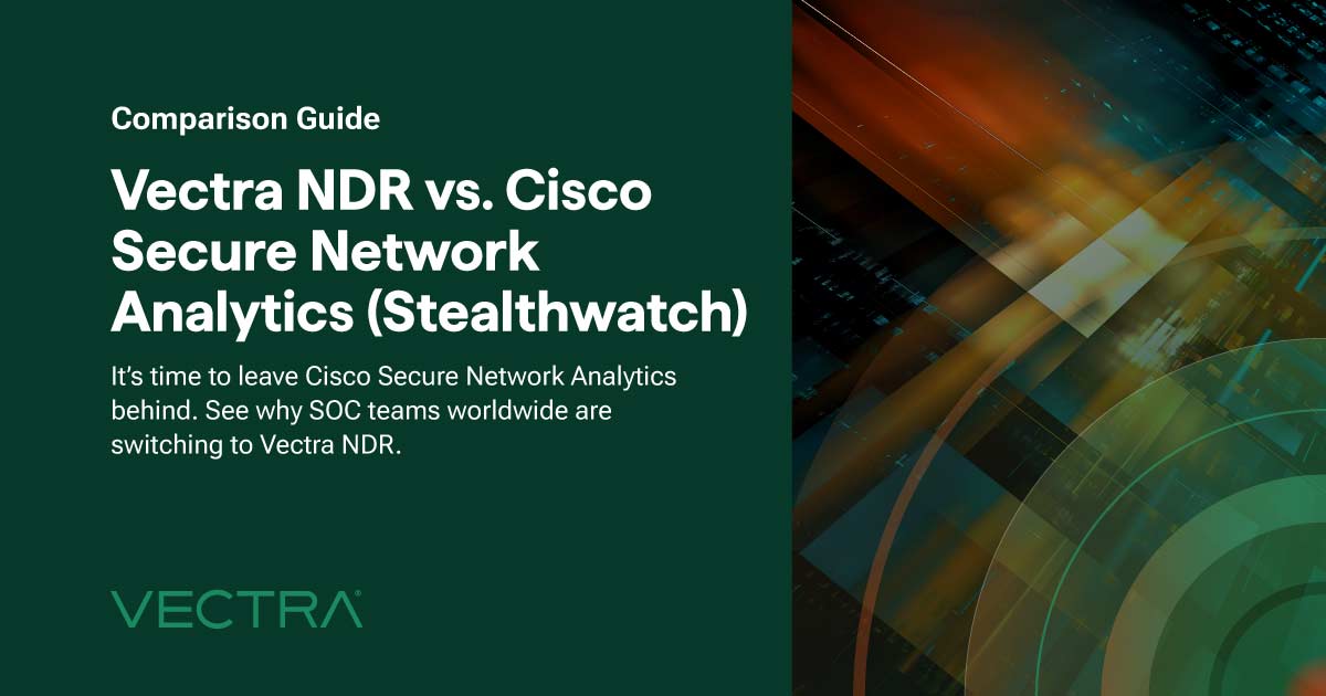 Cisco Secure Network Analytics (Stealthwatch) vs Vectra NDR