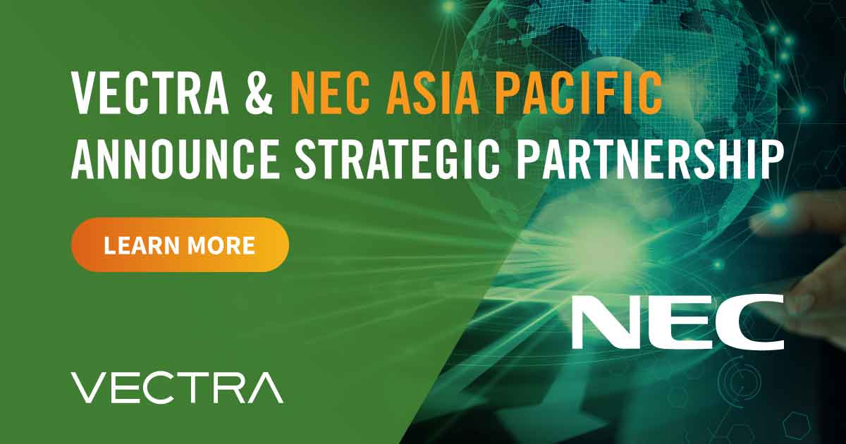 Vectra and NEC Asia Pacific Announce Strategic Partnership - Vectra ...