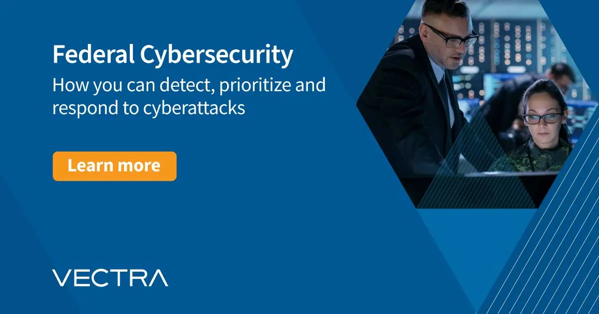 Cybersecurity Solutions for Government - Vectra AI | Vectra AI