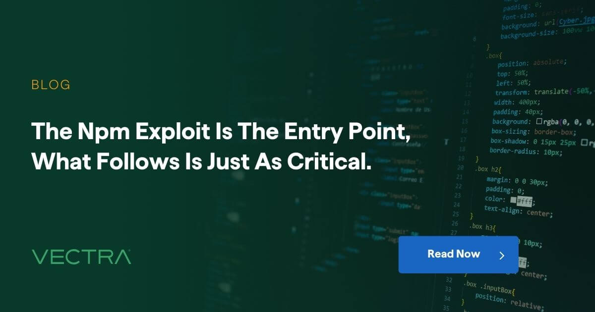 L'exploit Npm est le point d'entrée, ce qui suit est tout aussi critique. par Lucie Cardiet