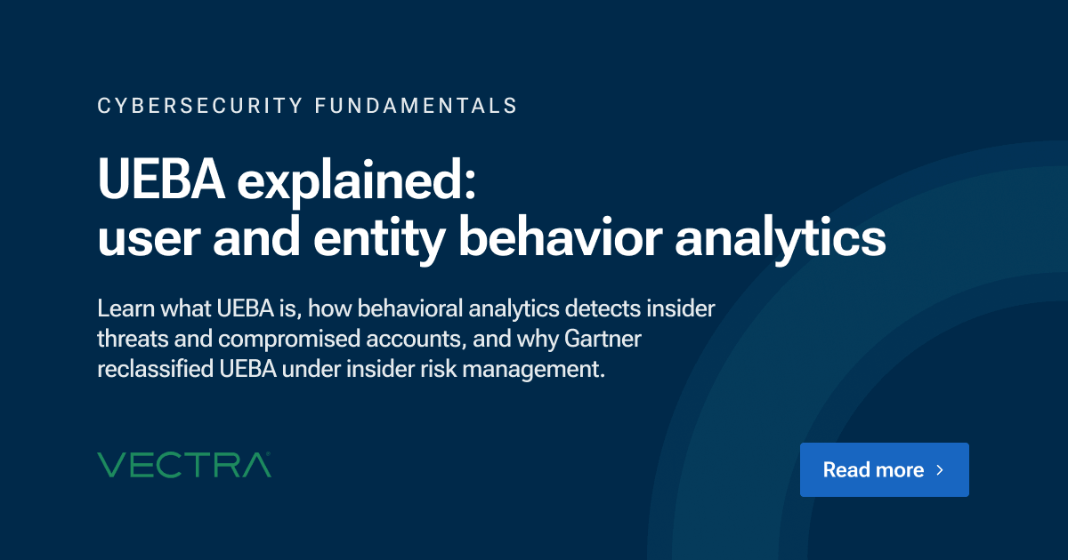 UEBA explained: user and entity behavior analytics guide