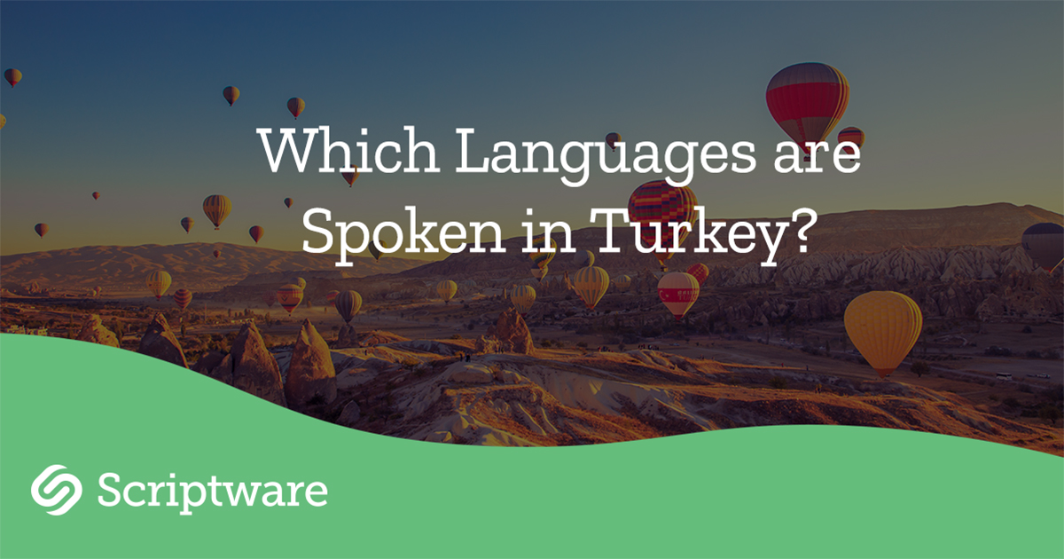 Which Languages are Spoken in Turkey?