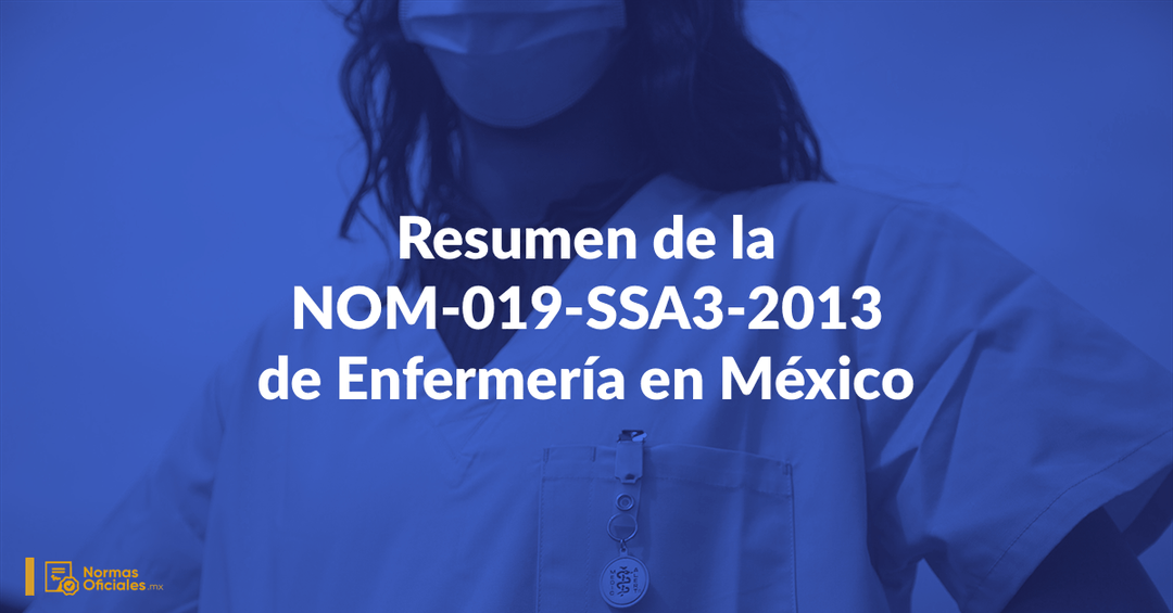 Resumen de la NOM 019 de Enfermería en México 🏛️