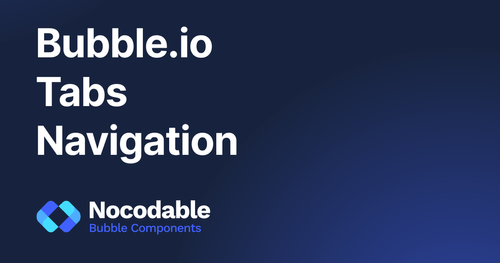 350+ Bubble.io templates & components - Nocodable Components for Bubble.io