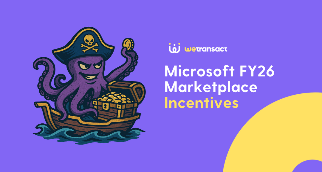 FY26 Microsoft Incentives: Fast Track to $1M+ in Benefits for ISVs ...