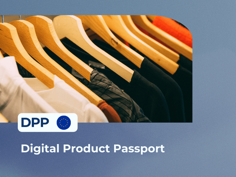 DPP : Tout ce que vous devez savoir sur le Digital Product Passport