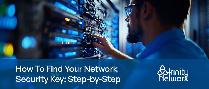 How To Find Your Network Security Key: Step-by-Step