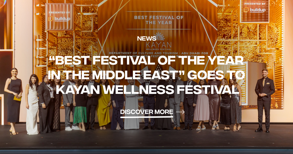 Best Festival of the Year in the Middle East Goes to Kayan Wellness ...