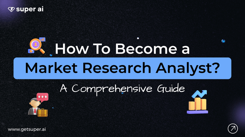 How to become a Market Research Analyst in 2024?