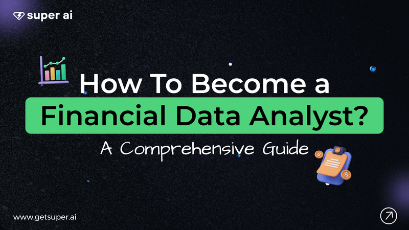 How to Become a Financial Data Analyst in 2024?