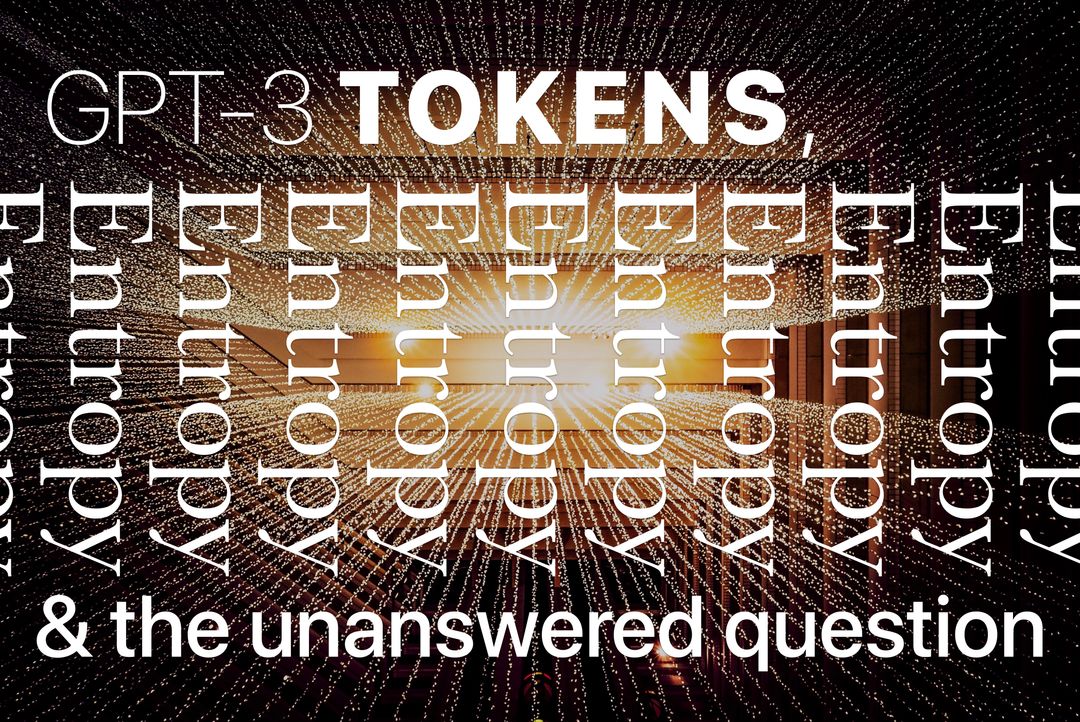 GPT Tokens Explained - what they are and how they work