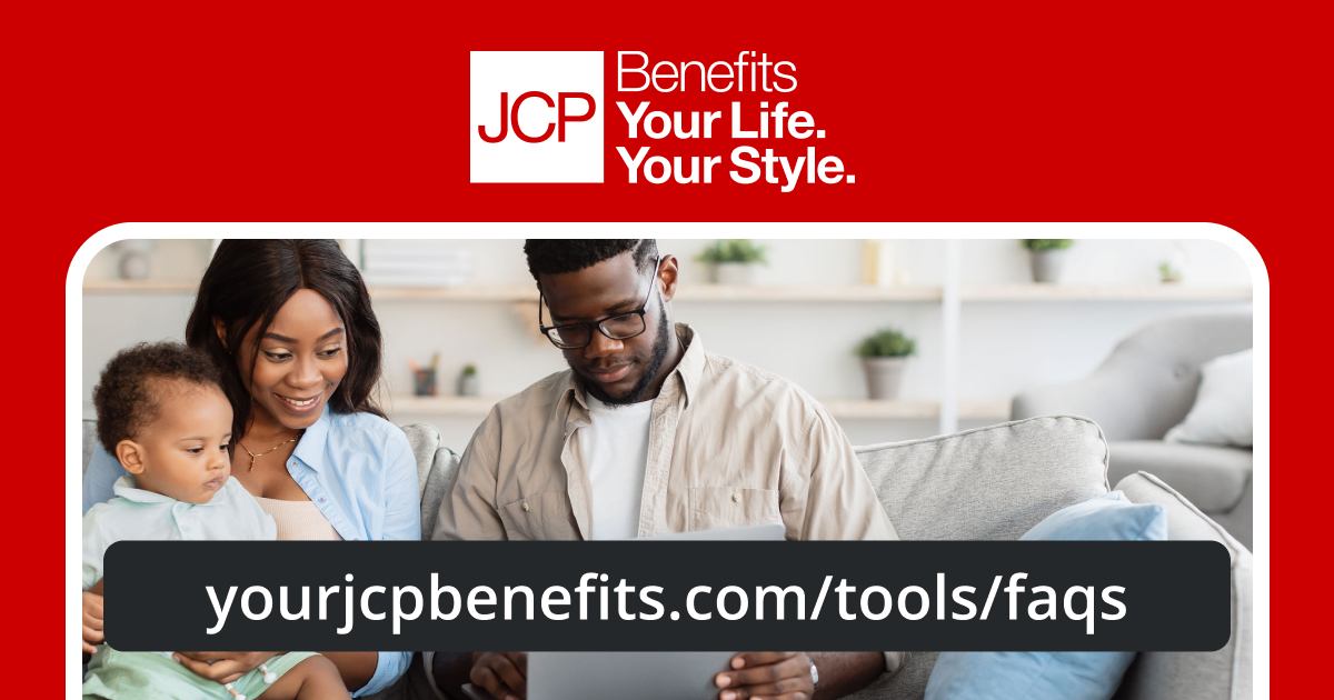 FAQs | JCPenney Employee Benefits