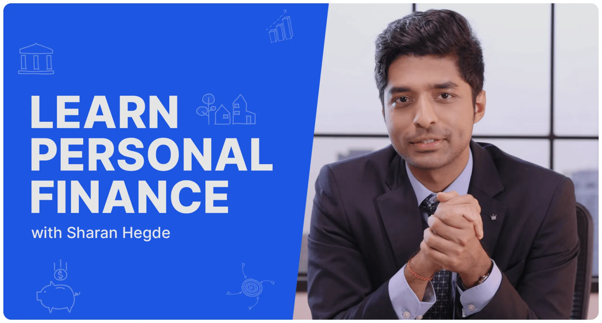 Personal Finance Masterclass | Sharan Hegde